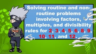 Lesson on Divisibility Rules 2,3,4,5,6,8,9,10,11 and 12 | PPTX