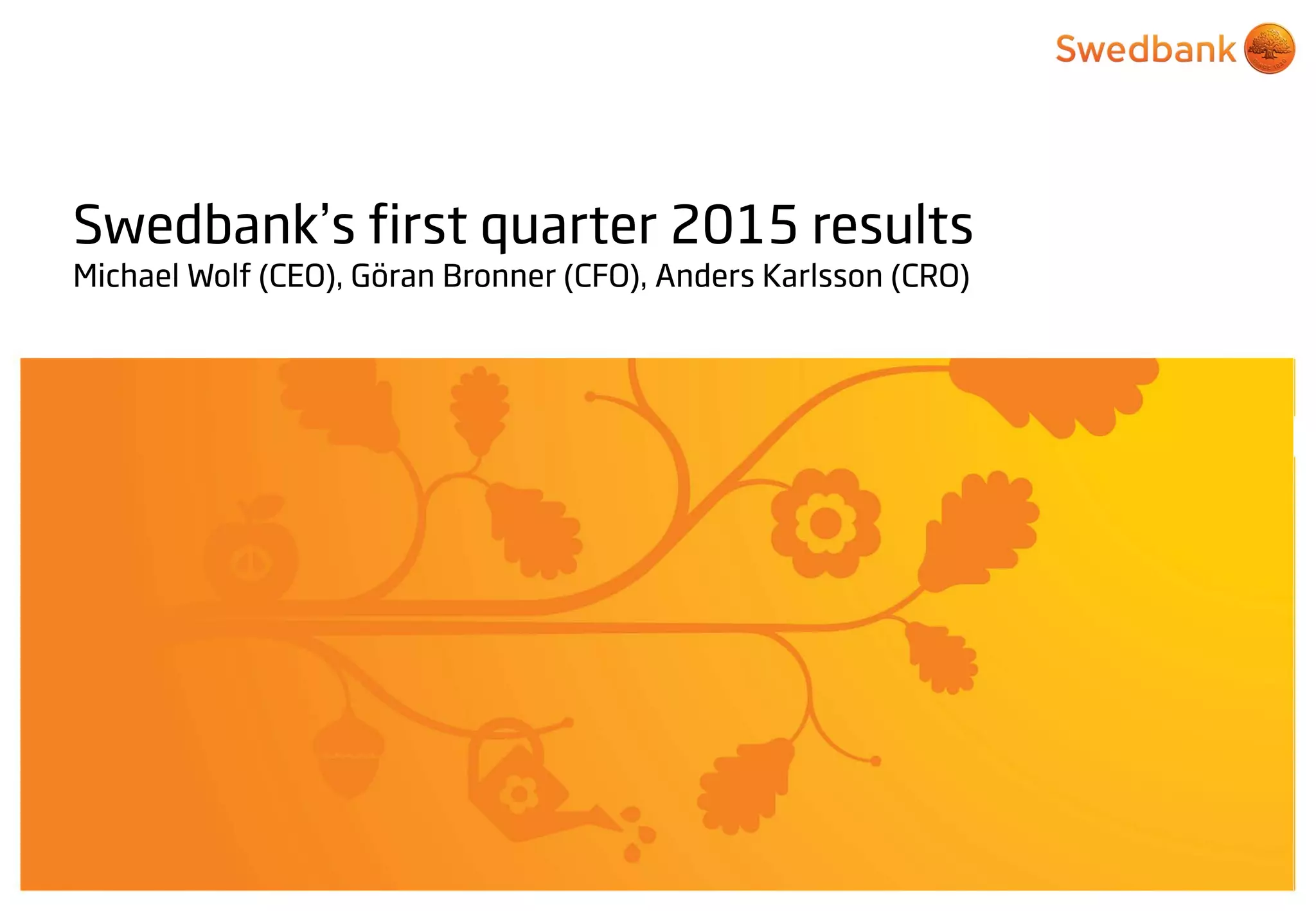 Swedbank’s first quarter 2015 results - CEO presentation | PPT