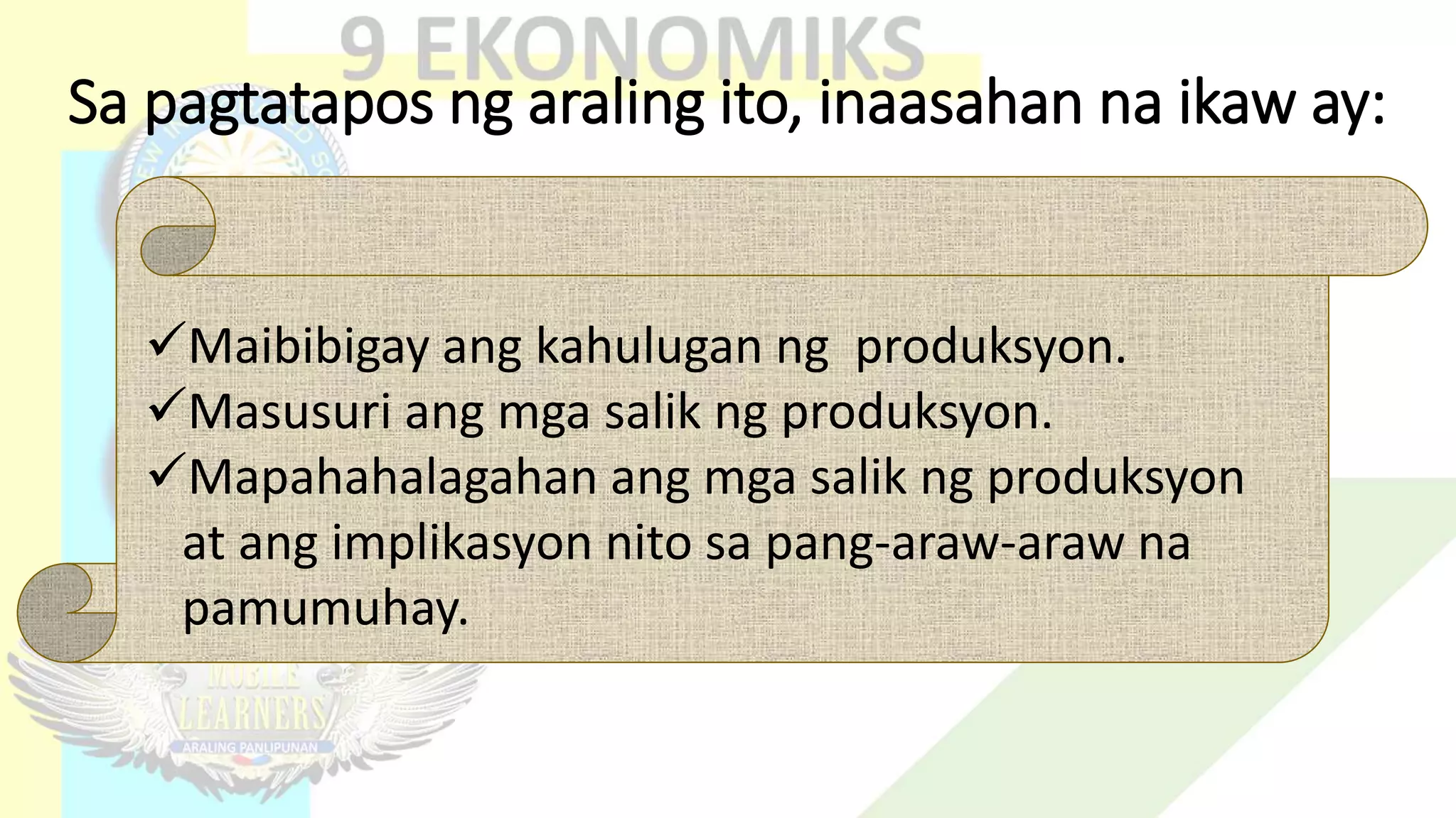 salik ng produksyon | PPTX