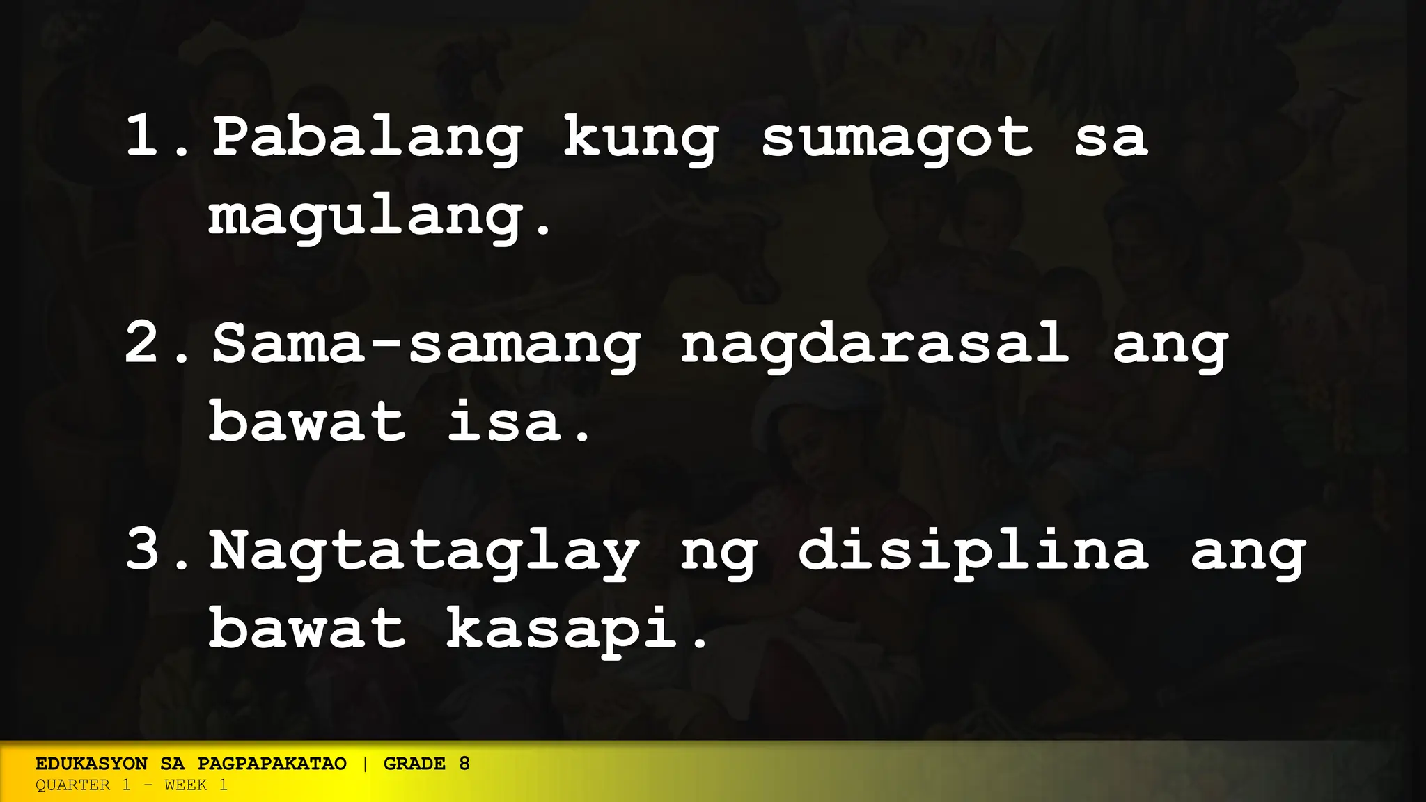 EDUKASYON SA PAGPAPAKATAO 8 Q1 WEEK1 PPT | PPTX