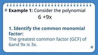 Quarter 1, Week 1- Day 1-Greatest common monomial Factor | PPTX