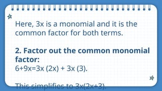 Quarter 1, Week 1- Day 1-Greatest common monomial Factor | PPTX