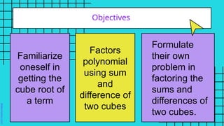 Q1, W1 D3-sum and Difference of two cubes.pptx