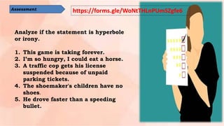 Quarter 1 Week 1 L1 Hyperbole Irony.pptx