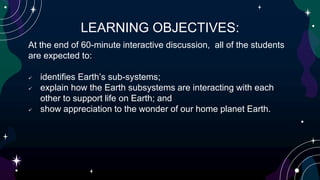 LESSON 2: EARTH & EARTH SYSTEMS (EARTH & LIFE SCIENCE) | PPTX