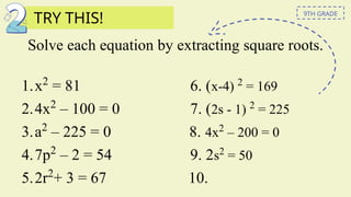 Q1_W1_Solving Quadratic Equations by Extracting Square Roots.pptx