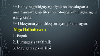 PAGBIBIGAY KAHULUGAN AT PAGHAHAMBING SA MGA PANGYAYARI | PPTX