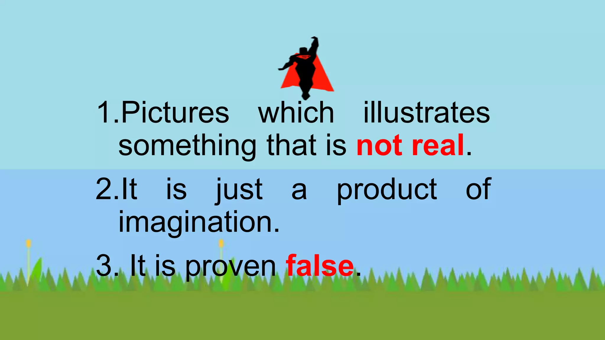Q1 w2 lesson 3_real or make believe images | PPTX