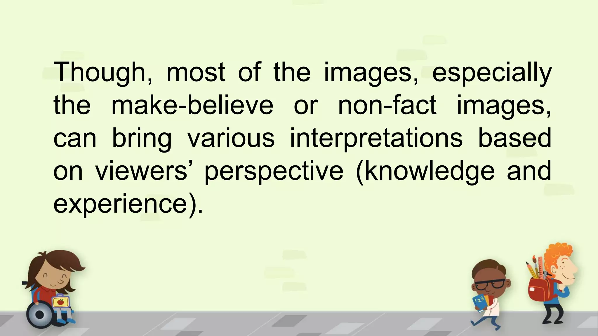 Q1 w2 lesson 3_real or make believe images | PPTX