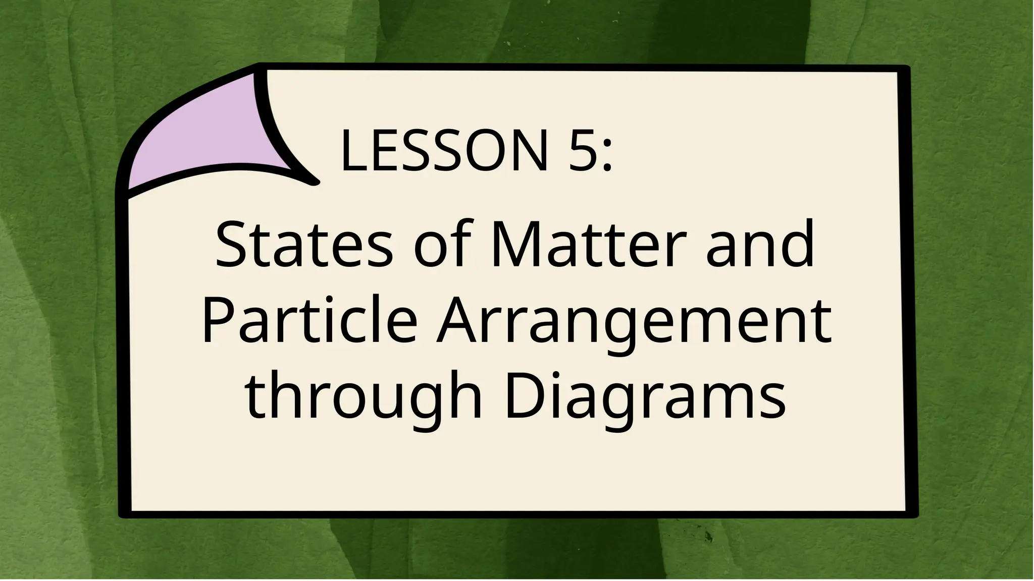 Q1 W3 - States of Matter and Particle Arrangement through Diagrams.pptx ...