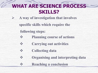 Q1W3a-PROCESS-SKILLS.ppt