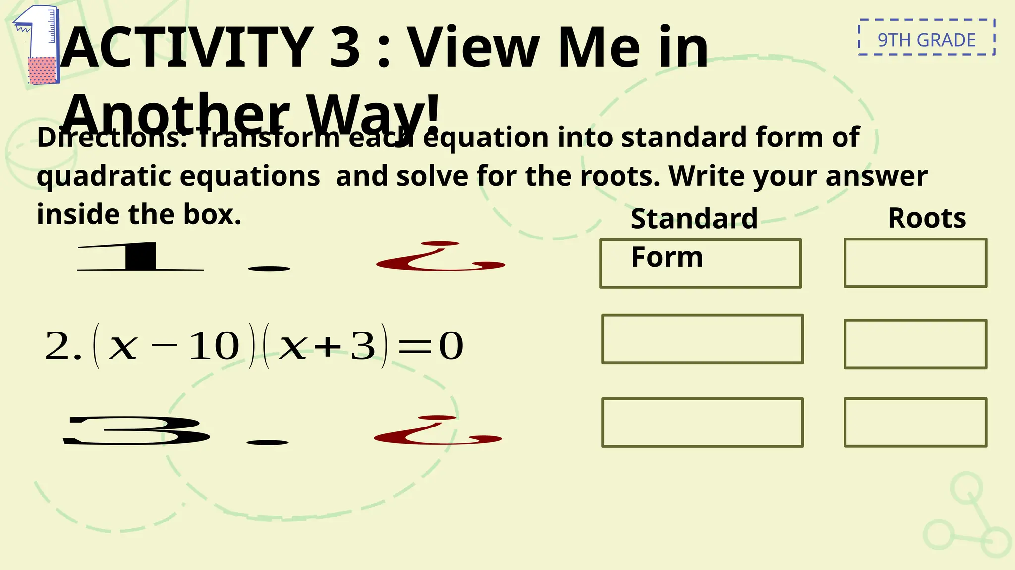 Q1_W3_EquationsTransformabletoQuadraticEquations.pptx