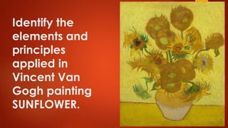 ELEMENTS and PRINCIPLE OF ARTS | PPT