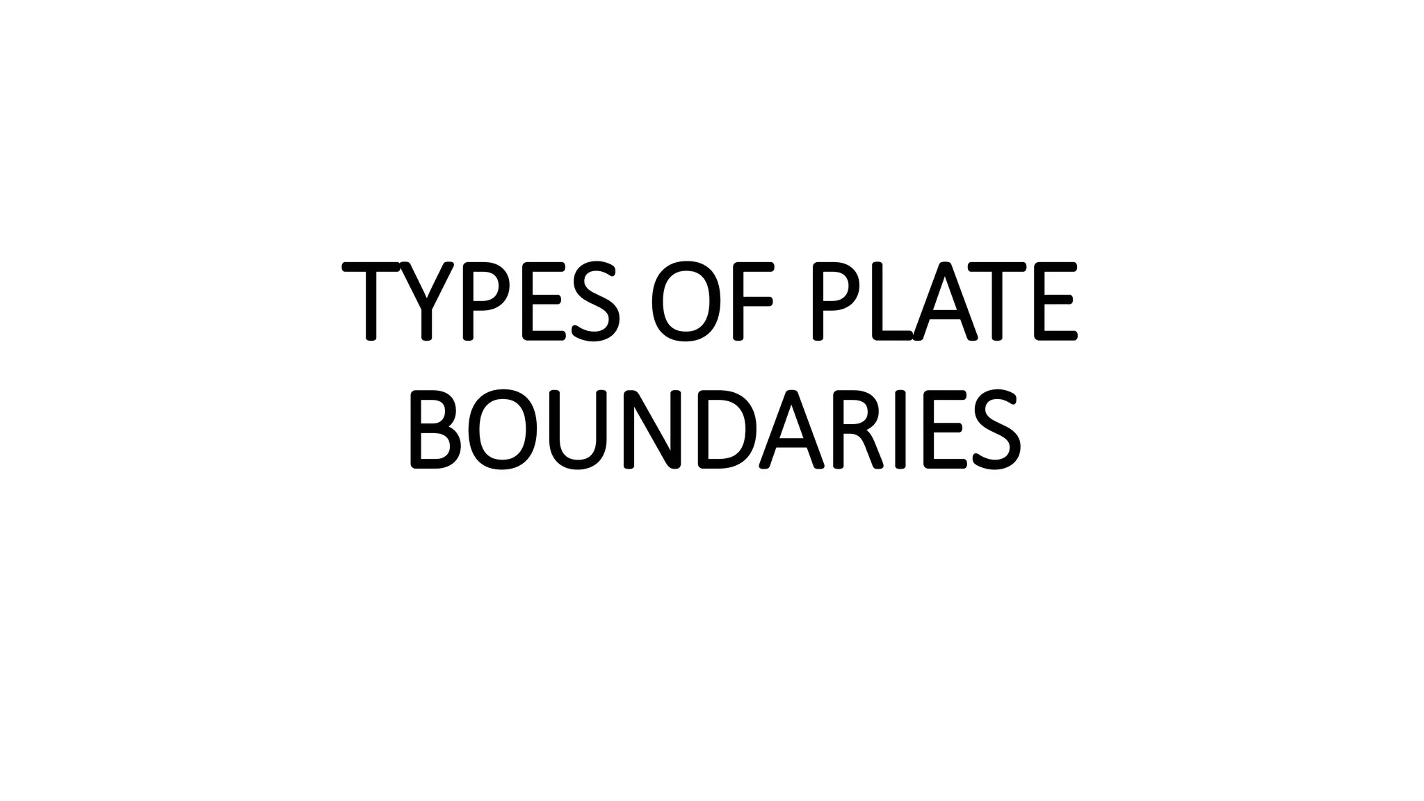 Q1 W4 TYPES OF PLATE BOUNDARIES.pptx