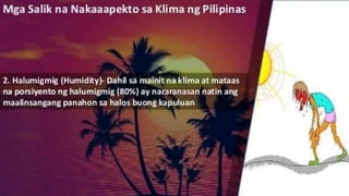 Q1_W5_MGA SALIK NA MAY KINALAMAN SA KLIMA NGG BANSA.pptx