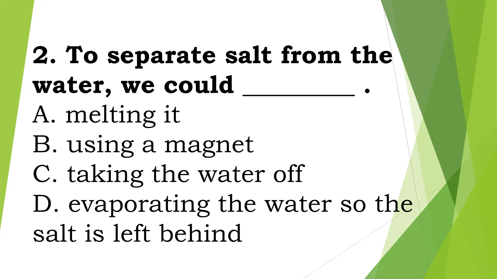 Q1 W7 EVAPORATION.pptx | Chemistry | Science