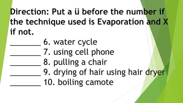 Q1 W7 EVAPORATION.pptx | Chemistry | Science