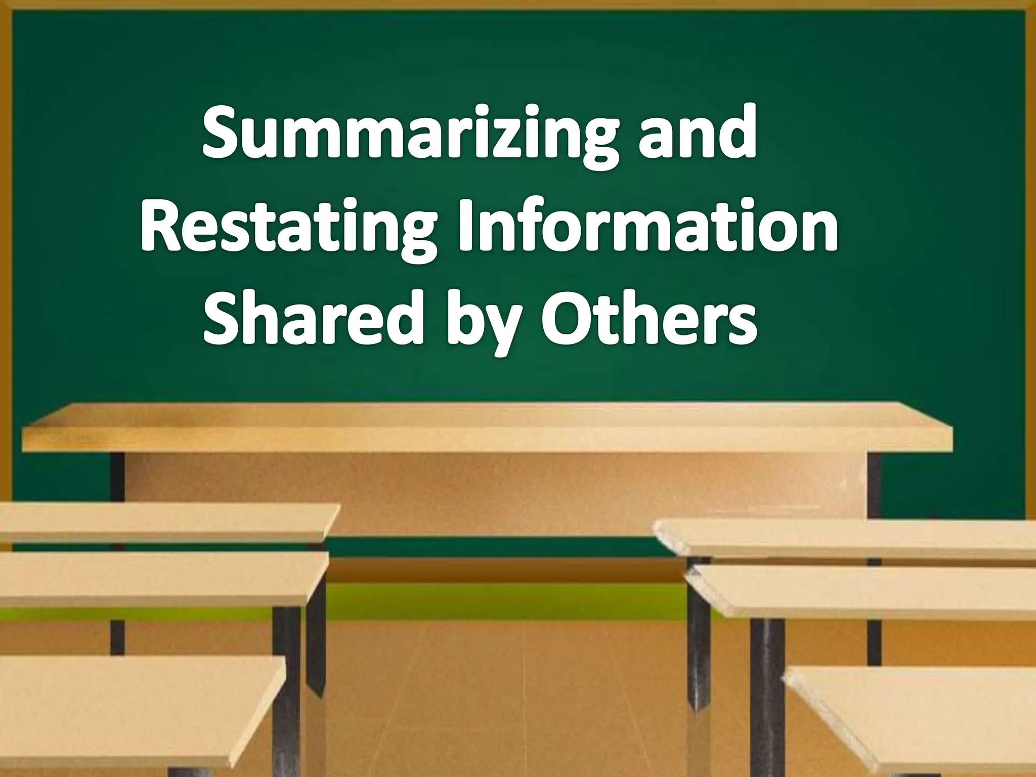 Summarizing and Restating Information Shared by Others | PPTX