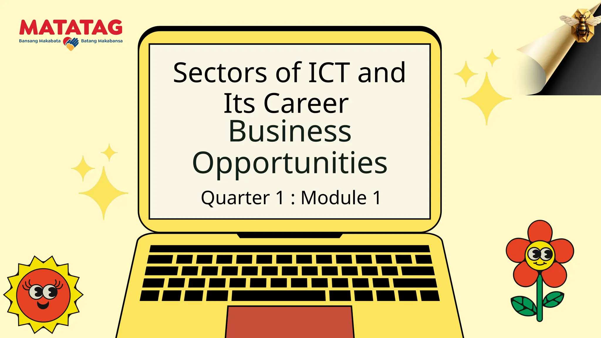 TLE 7 - SECTORS AND CAREER BUSINESS OPPORTUNITIES IN ICT | PPTX