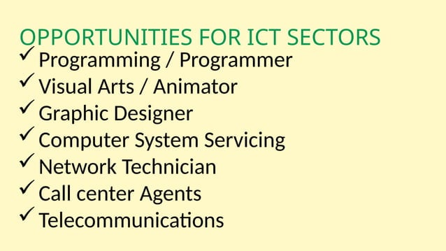 TLE 7 - SECTORS AND CAREER BUSINESS OPPORTUNITIES IN ICT | PPTX ...