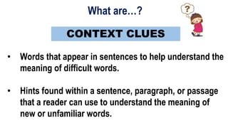 Q1 Week 1 Context Clues.pptx