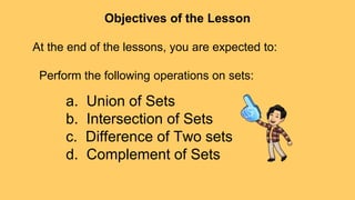 Q1 Week 1 Lesson -Concepts of Sets and Operation on Sets.pptx