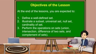 Q1 Week 1 Lesson -Concepts of Sets and Operation on Sets.pptx | Science