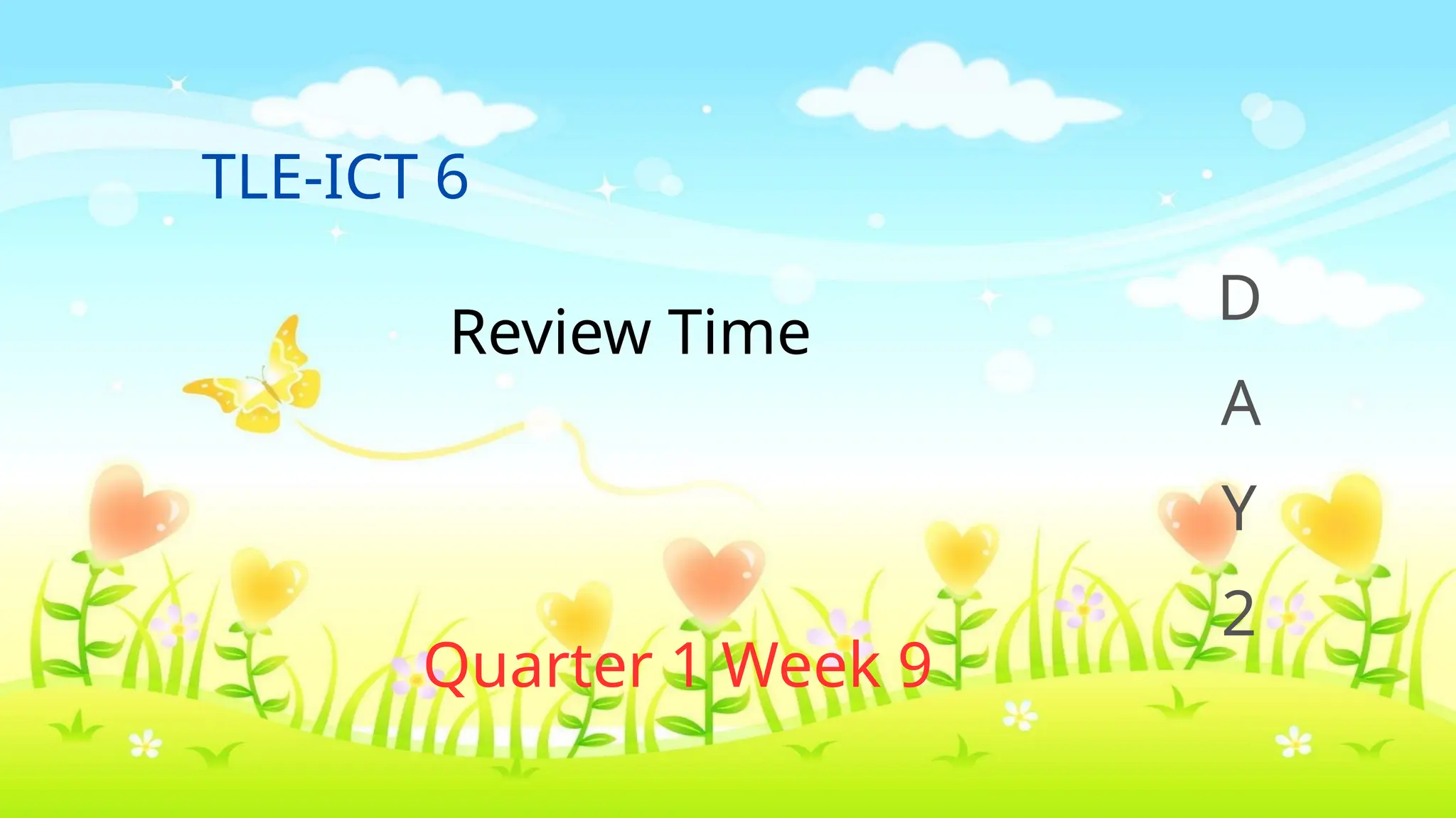 Q1 WEEK 9-PPT TLE - ICTechnology 6.pptx