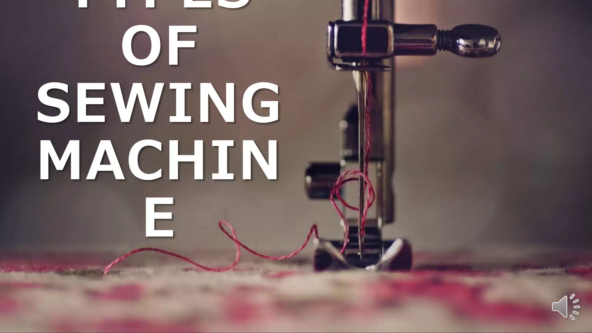 Q1 wk1 d2 types of sewing machines | PPT