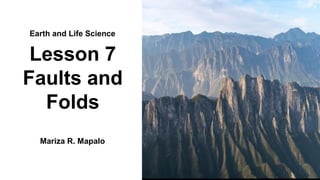 Quarter1_WeeK5_Lec6_Faults and Folds.ppt