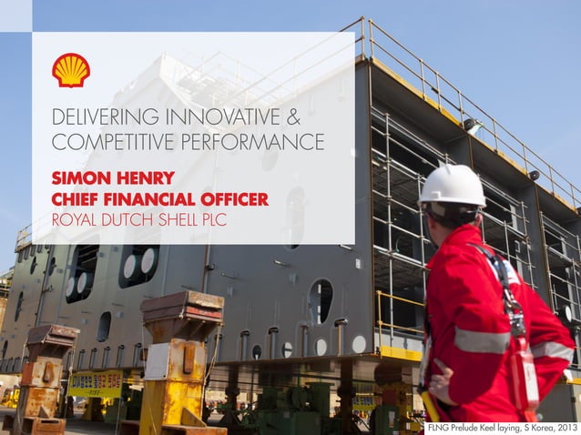 Media webcast presentation Royal Dutch Shell plc second quarter 2013 ...