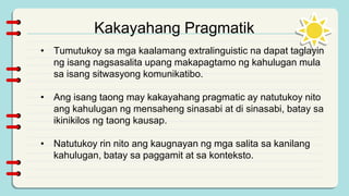 Q2. A9. Kakayahang Pragmatik at Istratedyik PPT.pptx