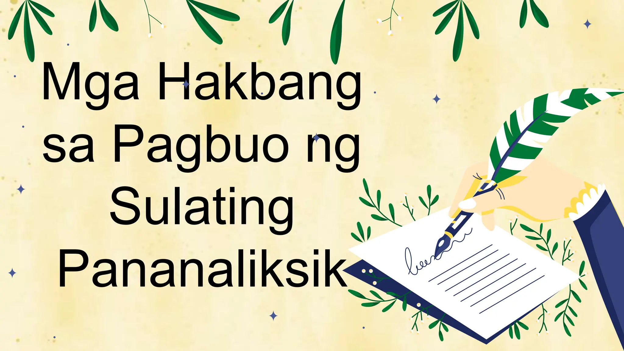 Q2. A11. PANANALIKSIK (MGA HAKBANG SA PAGBUO NG SULATING PANANALIKSIK.pptx