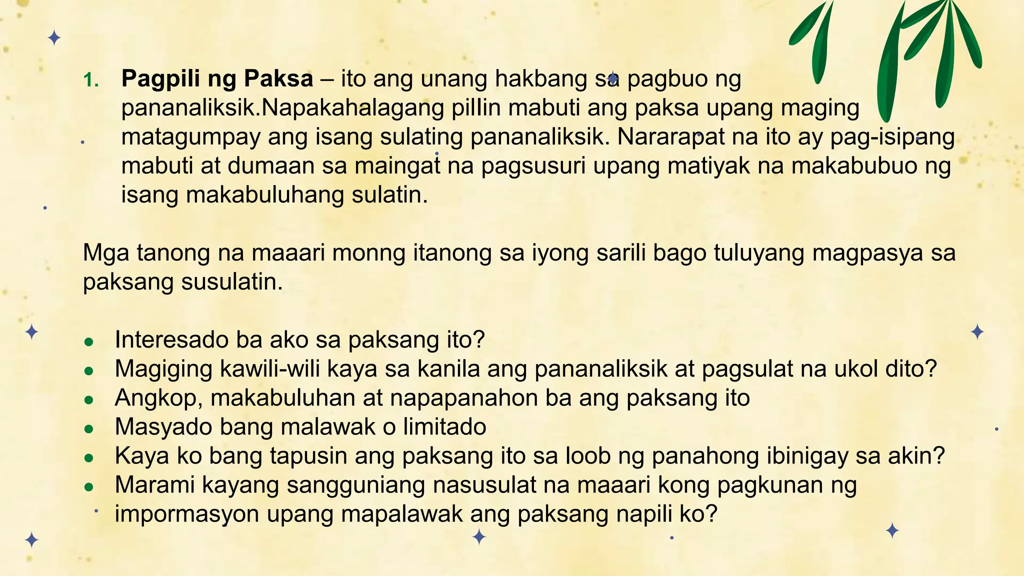 Q2. A11. PANANALIKSIK (MGA HAKBANG SA PAGBUO NG SULATING PANANALIKSIK.pptx