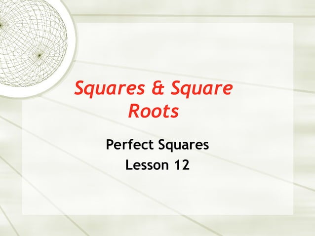 Q2.W1.Determine the square roots of perfect squares and the cube roots ...