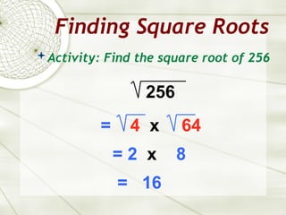 Q2.W1.Determine the square roots of perfect squares and the cube roots ...