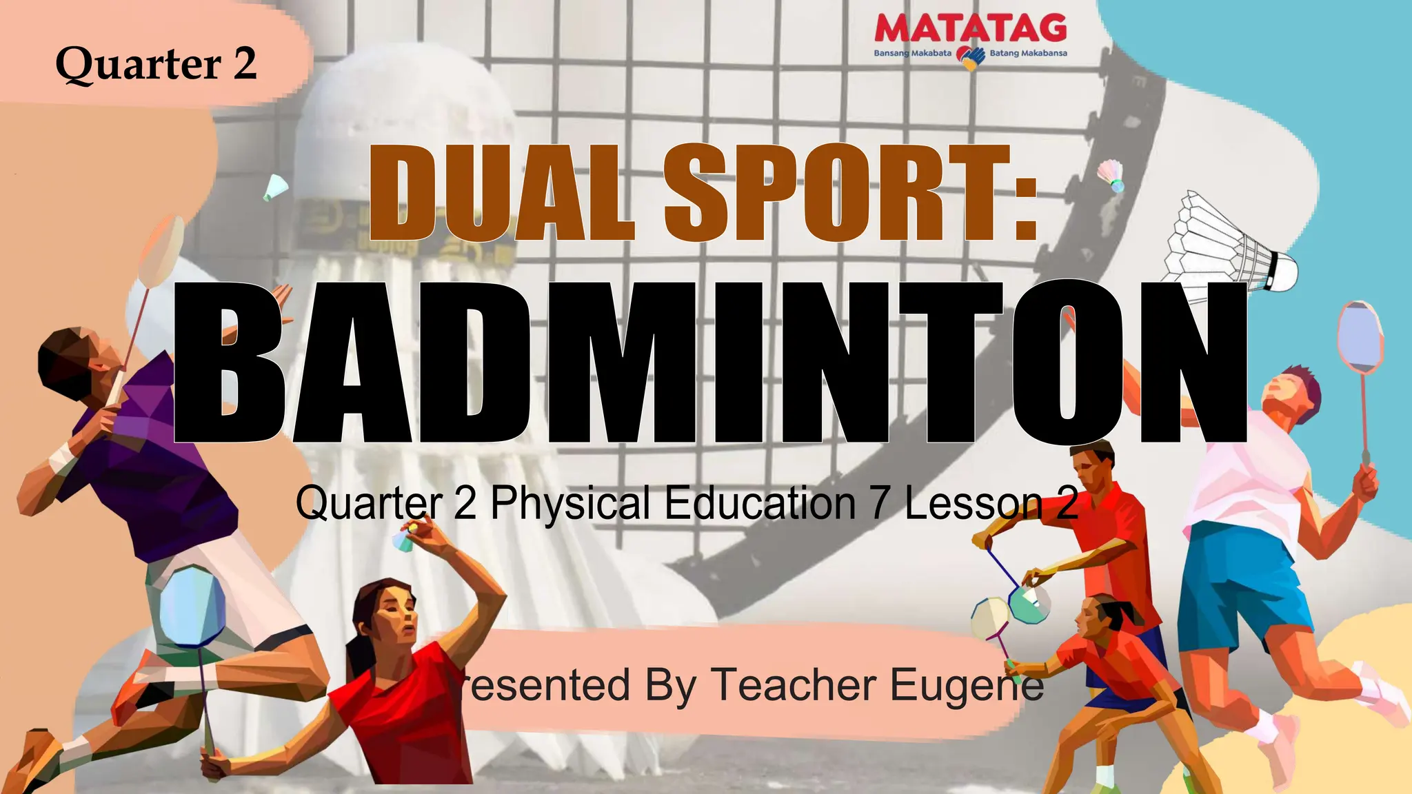 Q2-COT-PPT-PE7_Wk1 for your reference (Badminton).pptx