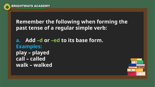 Q2 - English 3 - Lesson 1 - Using Verbs in the Simple Tenses in ...