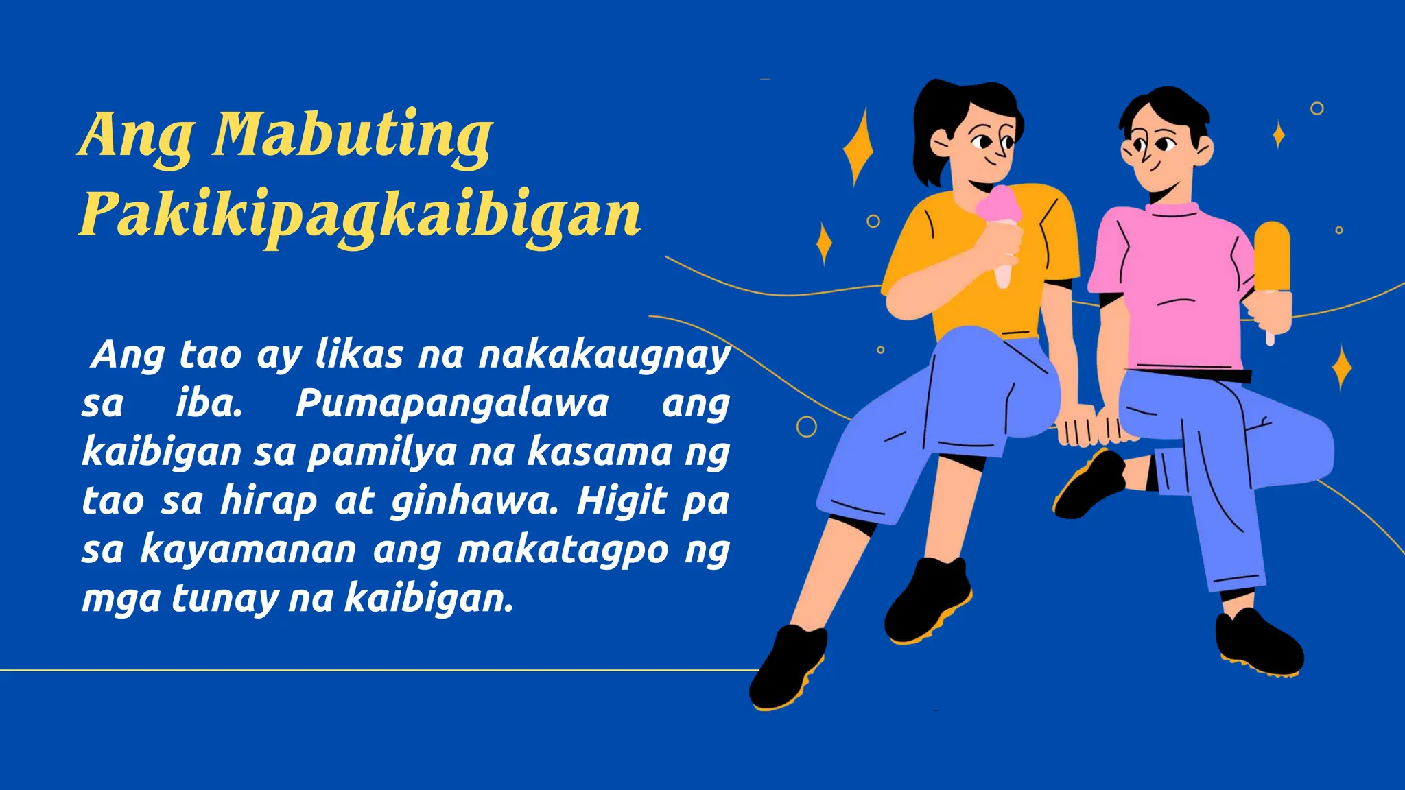 Q2-ESP8-Aralin6-Mabuting Pakikipagkaibigan,Tunay na Kayamanan.pptx