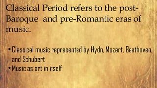 Q2-G9 CLASSICAL Music (Cultural and Historical) [Autosaved].pptx