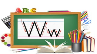 Q2 - Kindergarten Filipino titik w - 3.pptx