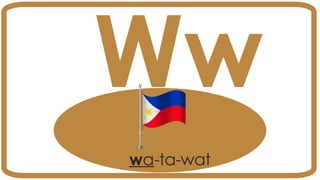 Q2 - Kindergarten Filipino titik w - 3.pptx