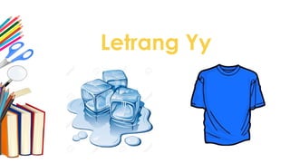 Q2 - Kindergarten Filipino - katinig y- 5.pptx