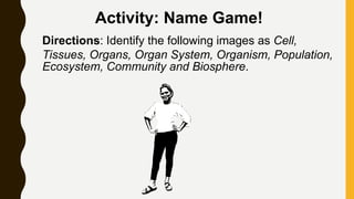 Q2 l6-levels of biological organization | PPTX