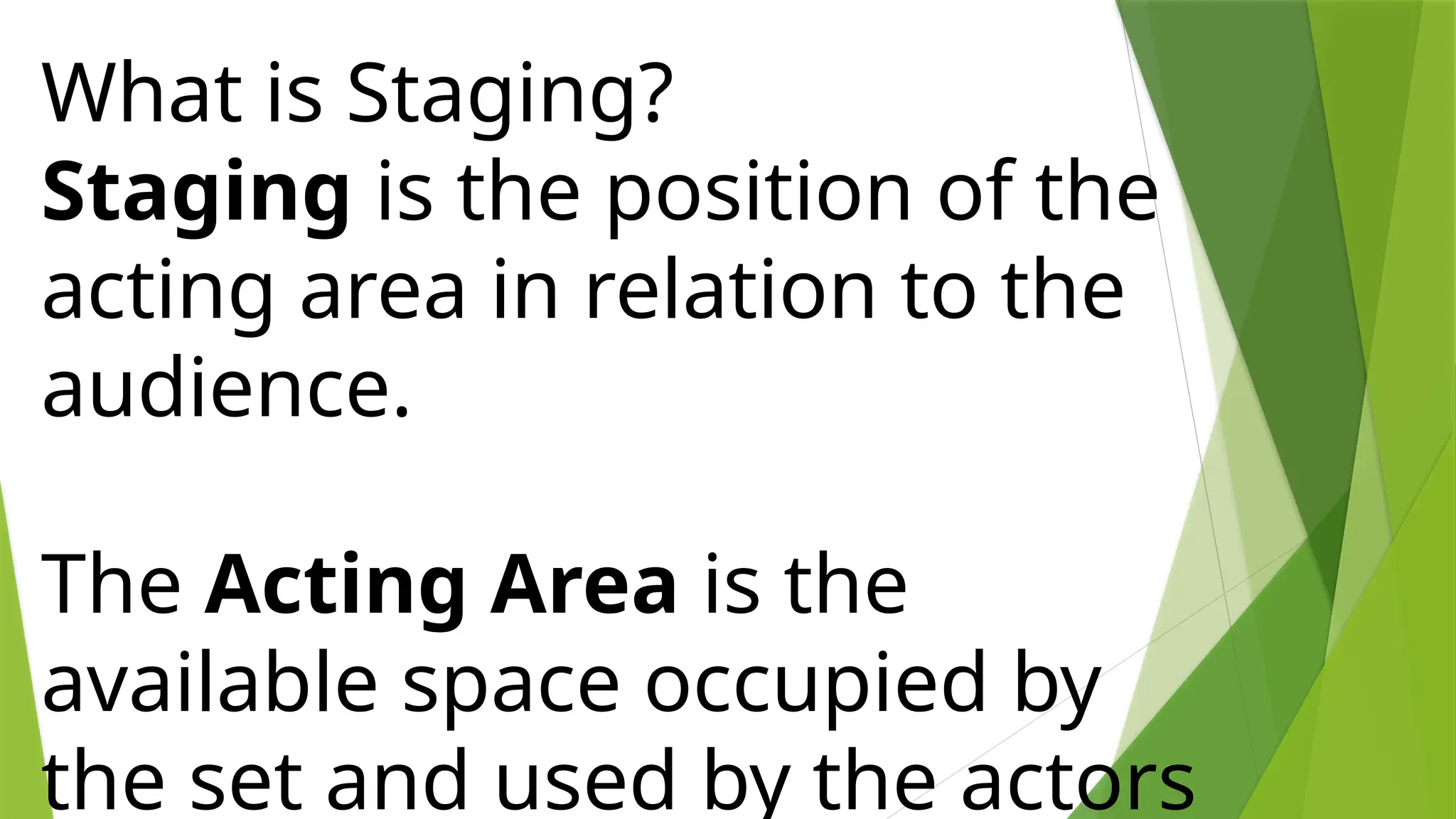 Exploring Different Staging Modalities Vis-À-Vis Envisioning the Script ...