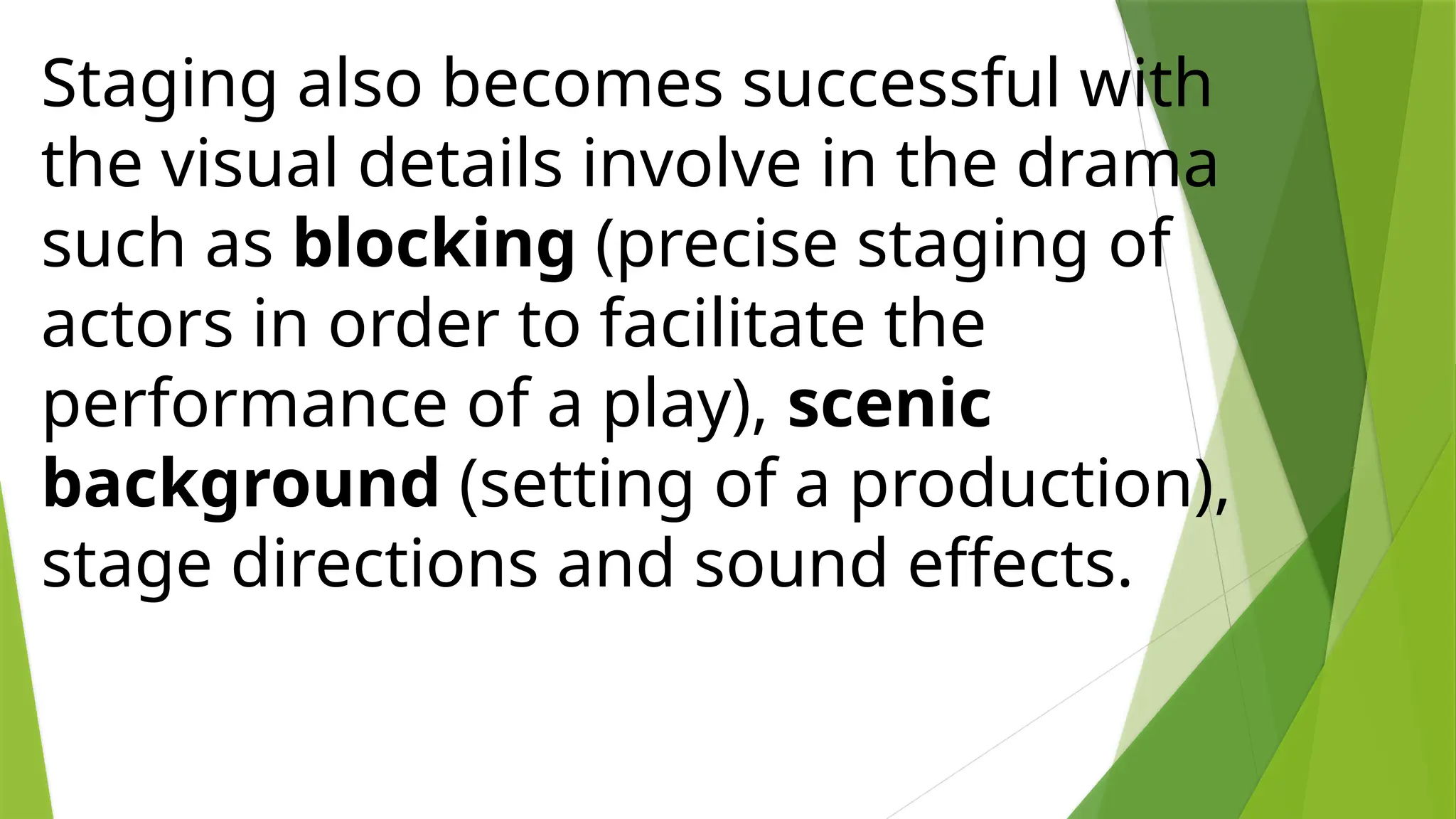 Exploring Different Staging Modalities Vis-À-Vis Envisioning the Script ...