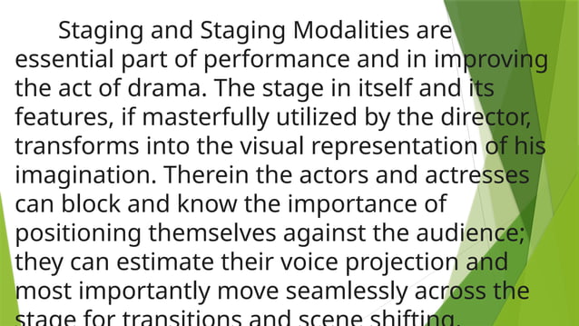 Exploring Different Staging Modalities Vis-À-Vis Envisioning the Script | PPTX
