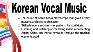 Q2-MUSIC8-Wk2 (Vocal Music of East Asia).pptx