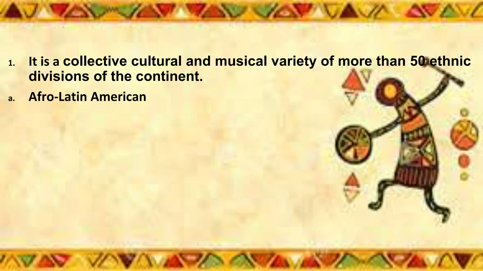 Q2-PPT-MUSIC10-Module1 (Afro-Latin Music)_081505.pptx