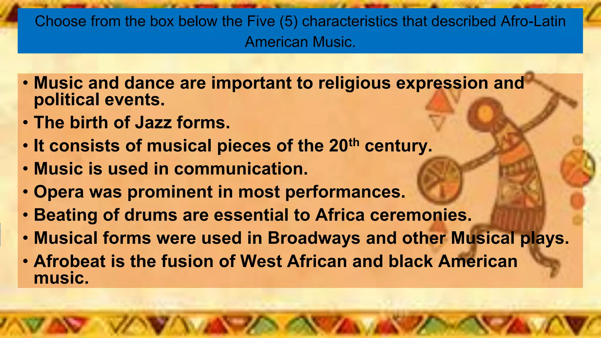Q2-PPT-MUSIC10-Module1 (Afro-Latin Music)_081505.pptx